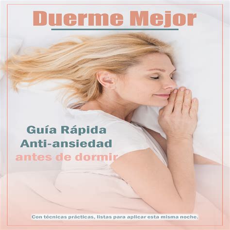 Duerme Mejor Guía Rápida Anti Ansiedad Antes De Dormir Mente Sa