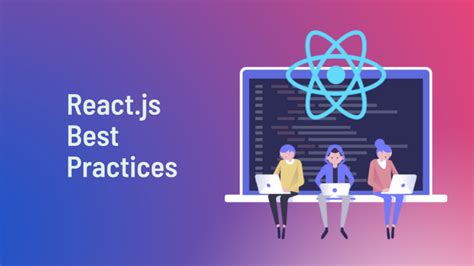 The Complete Checklist Of React Best Practices For Front End Developers Smashing Tips