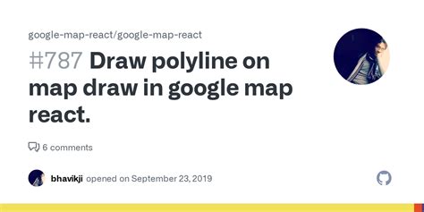 Draw Polyline On Map Draw In Google Map React Issue Google Map React Google Map React