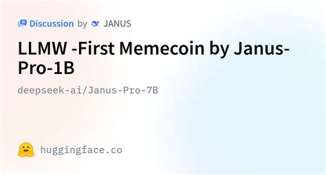 Deepseek Ai Janus Pro 7b · Llmw First Memecoin By Janus Pro 1b