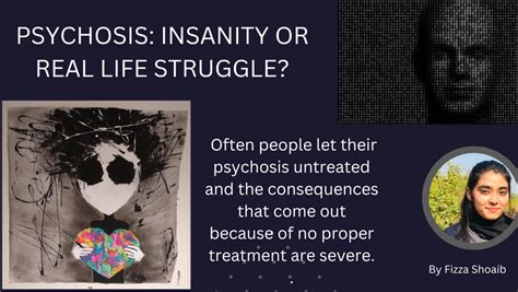 Psychosis Insanity Or Real Life Struggle