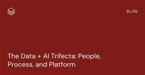 Subhasree Mohapatra On Linkedin The Data Ai Trifecta Process People And Platform