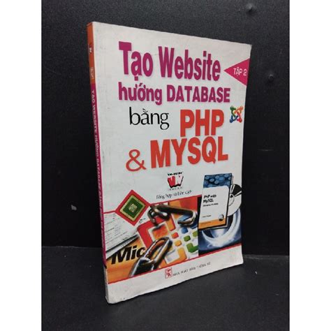 Tạo Website Hướng Database Bằng Php Và Mysql Tập 2 Mới 80 Ố Vàng 2009