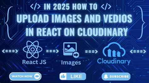 How To Upload Images To Cloudinary In React 🔥 Image Upload Tutorial Step By Step Guide In 2025
