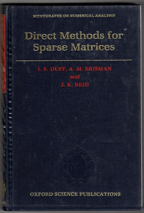 Direct Methods For Sparse Matrices Monographs On Numerical