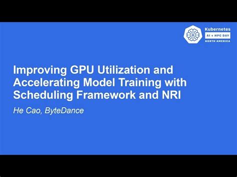Free Video Improving Gpu Utilization And Accelerating Model Training