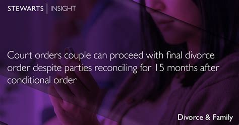 Court Orders Couple Can Proceed With Final Divorce Order Despite