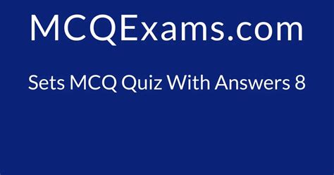 Mcq Questions For Class 11 Engineering Maths Sets Quiz 8