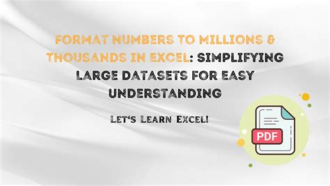 Format Numbers To Millions And Thousands In Excel Simplifying Large