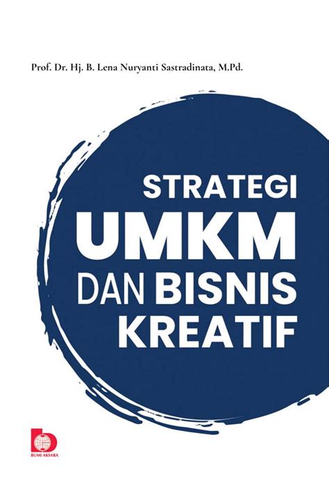 Jual Buku Strategi Umkm Dan Bisnis Kreatif Karya Prof Dr B Lena