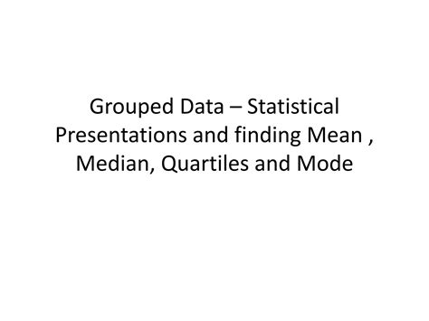 Topic 3 Grouped Data Pptx