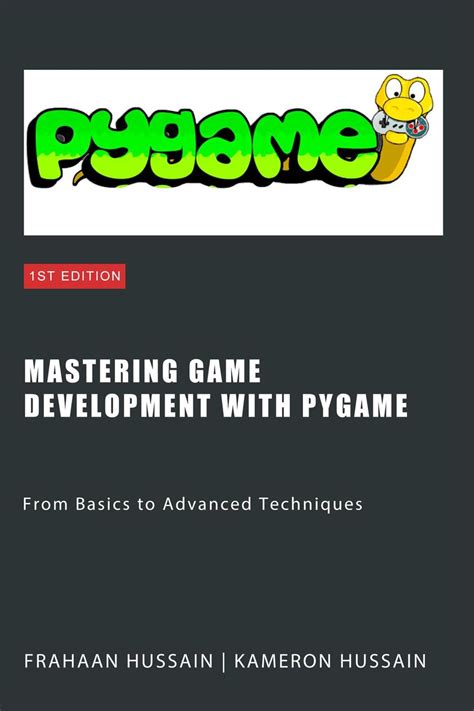 Mastering Game Development With Pygame From Basics To Advanced