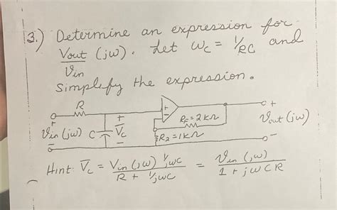 Solved Determine an expression for Vout Vin jω Let Chegg