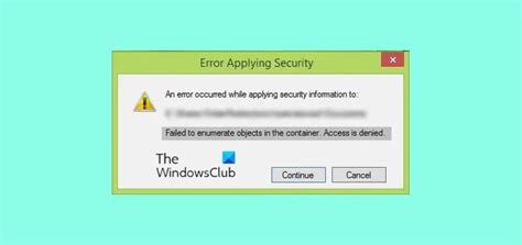 An Error Occurred While Applying Security Information Failed To Enumerate