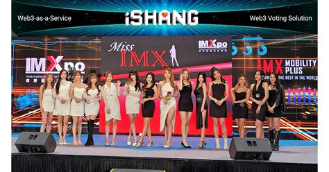 Winners Announced For 2023 Hong Kong Imxpo Miss Imx And Ishang Web3 Voting Campaign With New