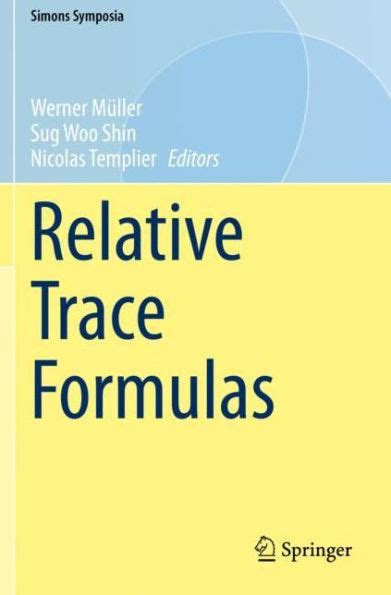 Relative Trace Formulas By Werner Mïller Paperback Barnes And Noble®