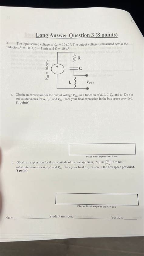 Solved 3 The Input Source Voltage Is Vin10∠0∘ The Output