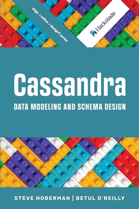 Cassandra Data Modeling And Schema Design Steve Hoberman Betul O