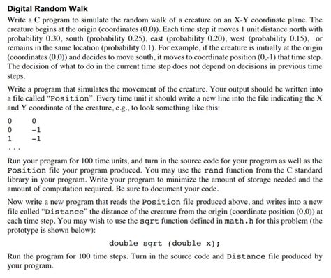 Solved Digital Random Walk Write A C Program To Simulate The