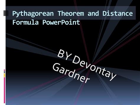 Pythagorean Theorem And Distance Formula Power Point PPT