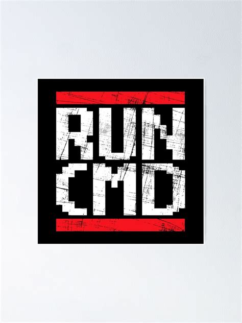 Run Cmd Funny Programmer Parody Poster For Sale By Rawwr Redbubble