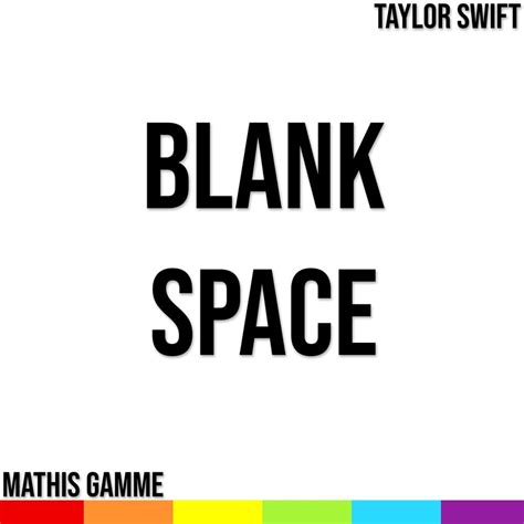 Blank Space Notes