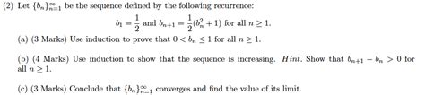 Solved Let Bn Be The Sequence Defined By The Chegg Com