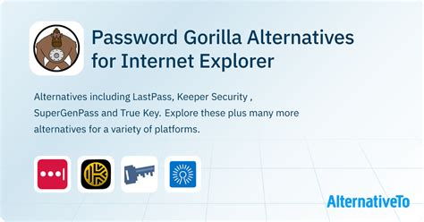 Password Gorilla Alternatives For Internet Explorer Top 4 Password Managers And Similar Apps