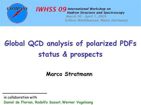 Ppt Global Qcd Analysis Of Polarized Pdfs Status And Prospects