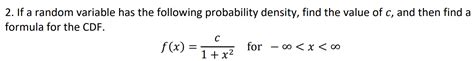 Solved 2 If A Random Variable Has The Following Probability Chegg Com