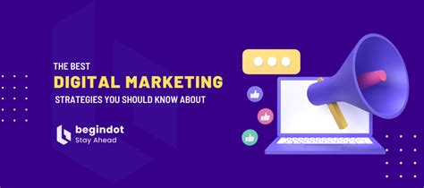 Essential Digital Marketing Strategies For Growth Begindot