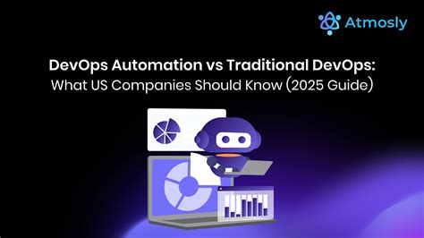 Devops Automation Vs Traditional Devops What Us Companies Must Know 2025