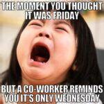 17 Wednesday Work Memes That Nail Hump Day Humor