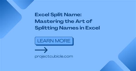 Excel Split Name Mastering The Art Of Splitting Names In Easy 6 Steps