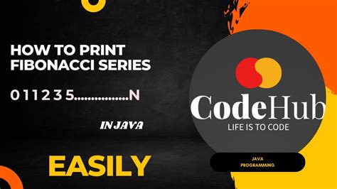 How To Print Fibonacci Series In Java Step By Step Java Tutorial For Beginners Fibonacci