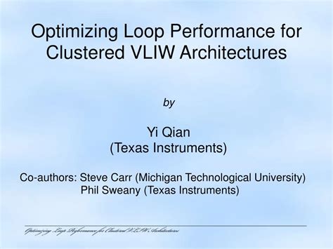 Ppt Optimizing Loop Performance For Clustered Vliw Architectures Powerpoint Presentation Id