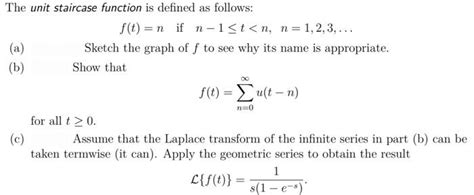 Solved The Unit Staircase Function Is Defined As Follows Chegg