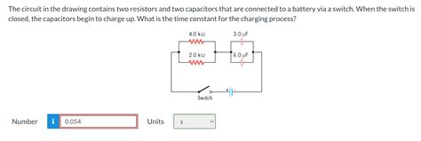 Solved The Circuit In The Drawing Contains Two Resistors And