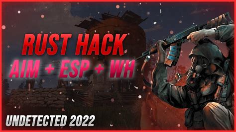 RUST HACK CHEAT AIMBOT ESP FREE DOWNLOAD UNDETECTED 2022 YouTube