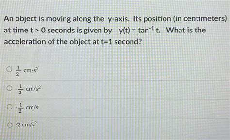Solved An Object Is Moving Along The Y Axis Its Position