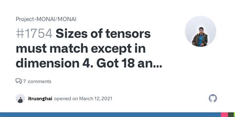 Sizes Of Tensors Must Match Except In Dimension 4 Got 18 And 17