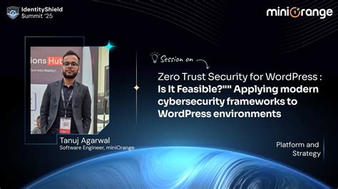 Zero Trust Security For Wordpress Is It Feasible Identityshield Summit 25 Youtube