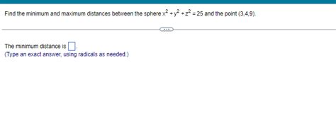 Solved Find The Minimum And Maximum Distances Between The