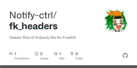 Github Notify Ctrlfkheaders Header Files Of 3rdparty Libs For Freekill