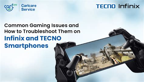 India Common Gaming Issues And How To Troubleshoot Them On Infinix And Tecno Smartphones