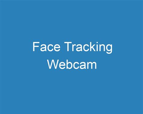 20 Best Face Tracking Webcam 2023 Curee