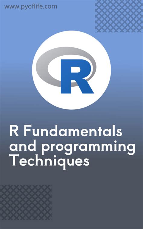 R Fundamentals And Programming Techniques