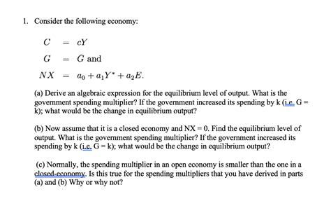 Solved Consider The Following Economy C CY G G And NX Chegg
