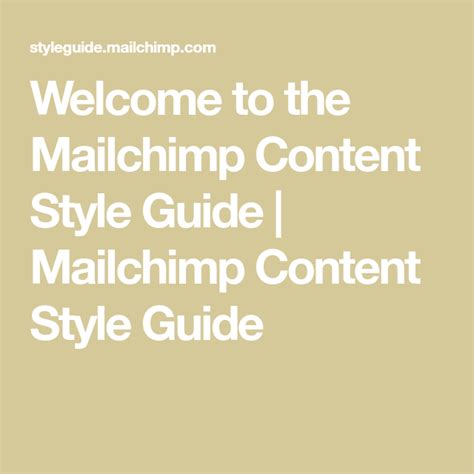 Welcome To The Mailchimp Content Style Guide