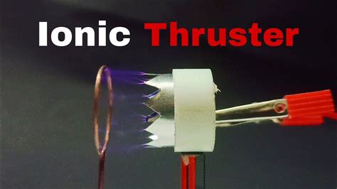 Making The Simplest Ion Thruster Engine